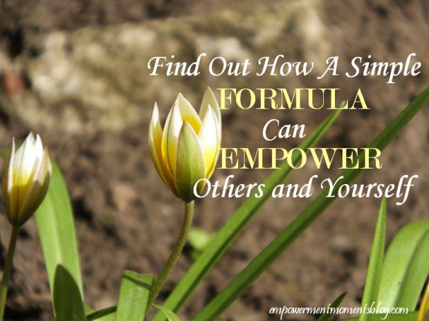 Find Out How A Simple Formula Can Empower Others And Yourself – Kingdom ...